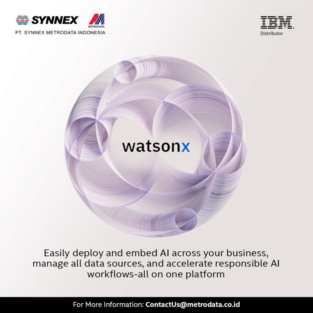 IBM Watsonx™ AI and Data Platform – Synnex Metrodata Indonesia